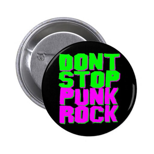 Punk Buttons Punk Pinback Button Designs