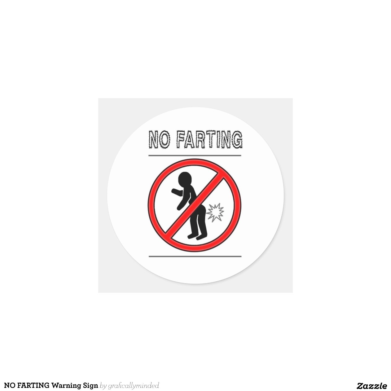NO FARTING Warning Sign Round Sticker | Zazzle NO FARTING Warning Sign Round Sticker | Zazzle