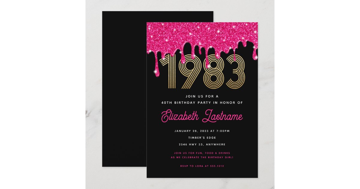 1983 Pink Glitter Drip 40th Birthday Invitation | Zazzle