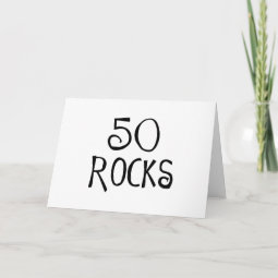 50th birthday gifts, 50 ROCKS Card | Zazzle