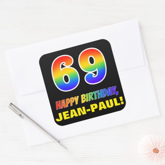 69th Birthday: Bold, Fun, Simple, Rainbow 69 Square Sticker | Zazzle.ca