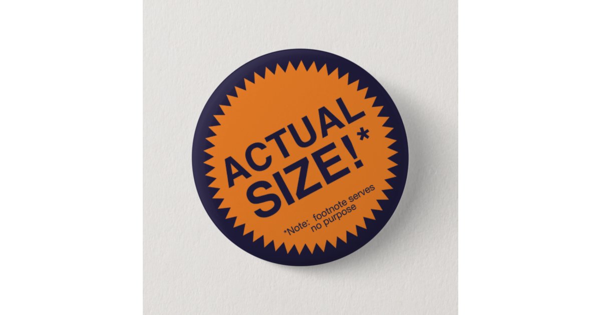 Actual Size 2 Inch Round Button | Zazzle
