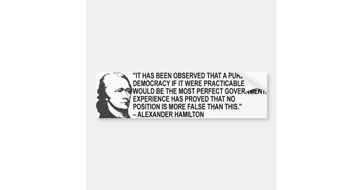 Alexander Hamilton Quote Bumper Sticker | Zazzle