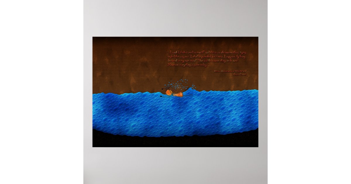 Alice in Wonderland-The Pool Of Tears Poster | Zazzle