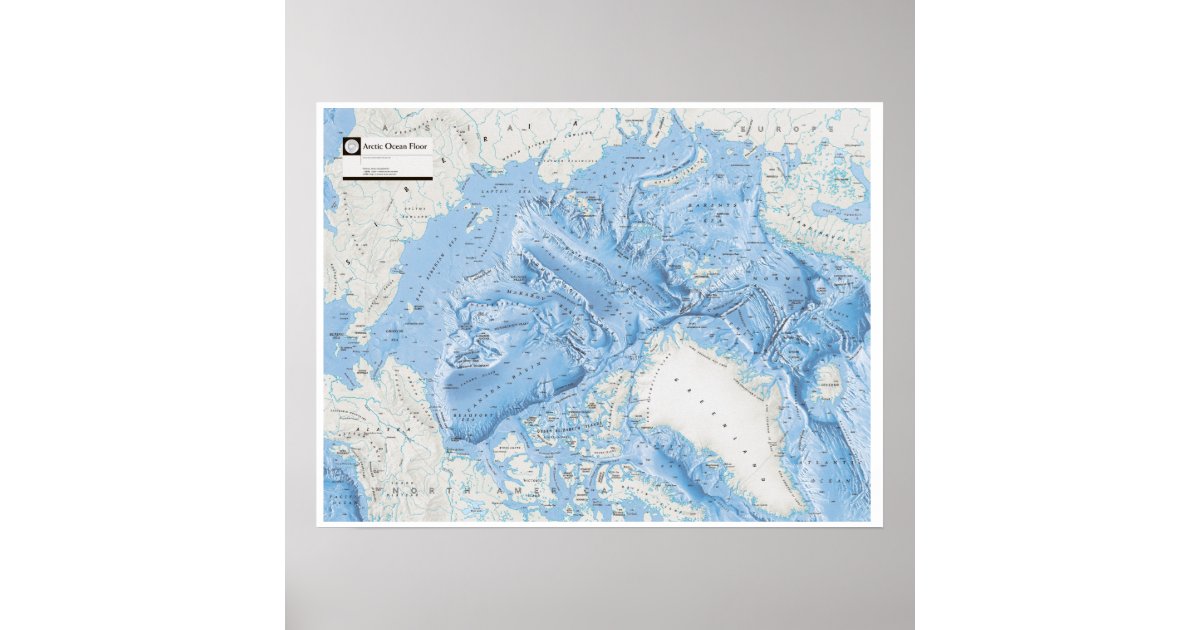 " Arctic: The ARCTIC Ocean FLOOR map ... Poster | Zazzle