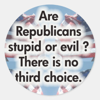 Stupid Republicans Stickers, Stupid Republicans Custom Sticker Designs