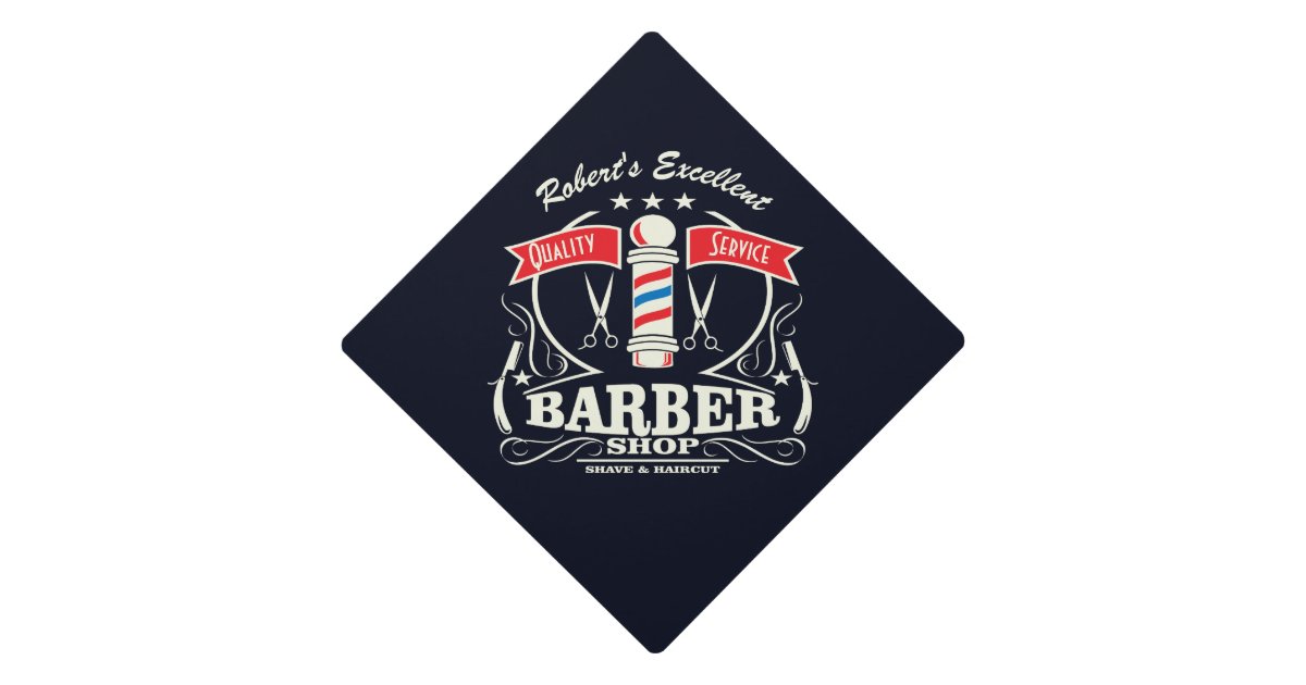 Barbershop Shave & Haircut Barberpole Graduate Graduation Cap Topper ...