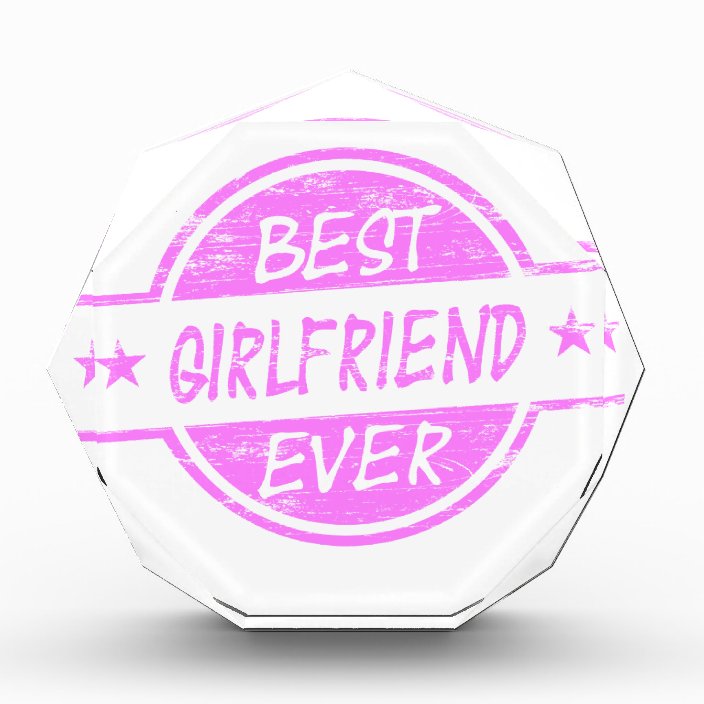 Best Girlfriend Ever Pink Award | Zazzle.ca