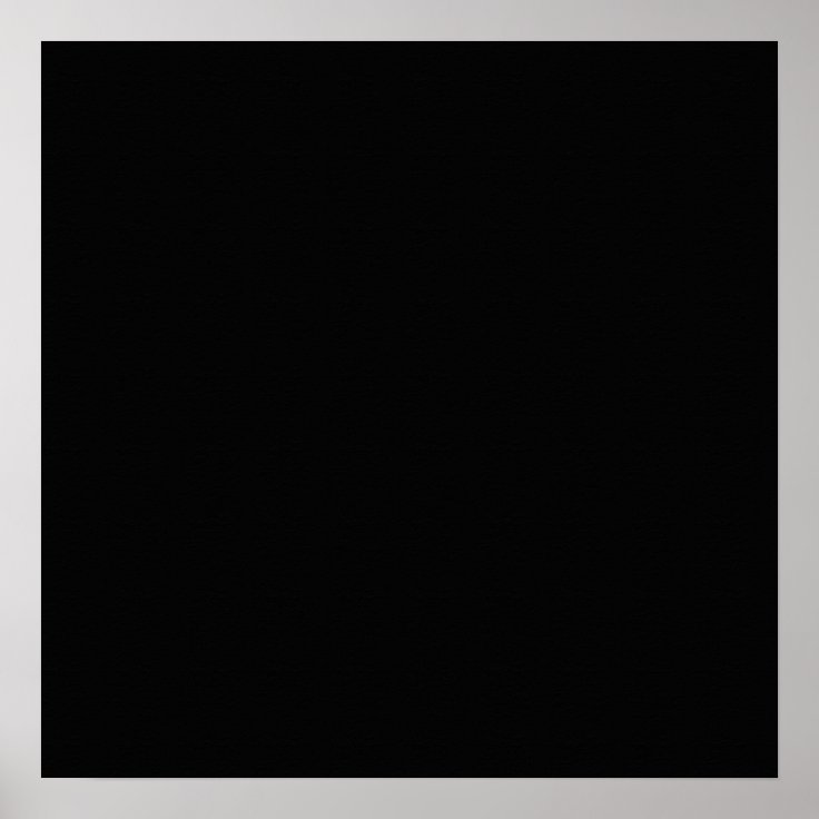 Black Colour Plain Pitch Black Background Space Poster | Zazzle