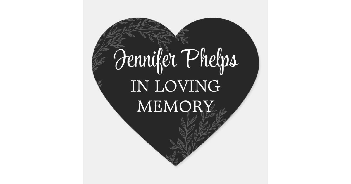 Black Greenery In Loving Memory Heart-Shaped Heart Sticker | Zazzle
