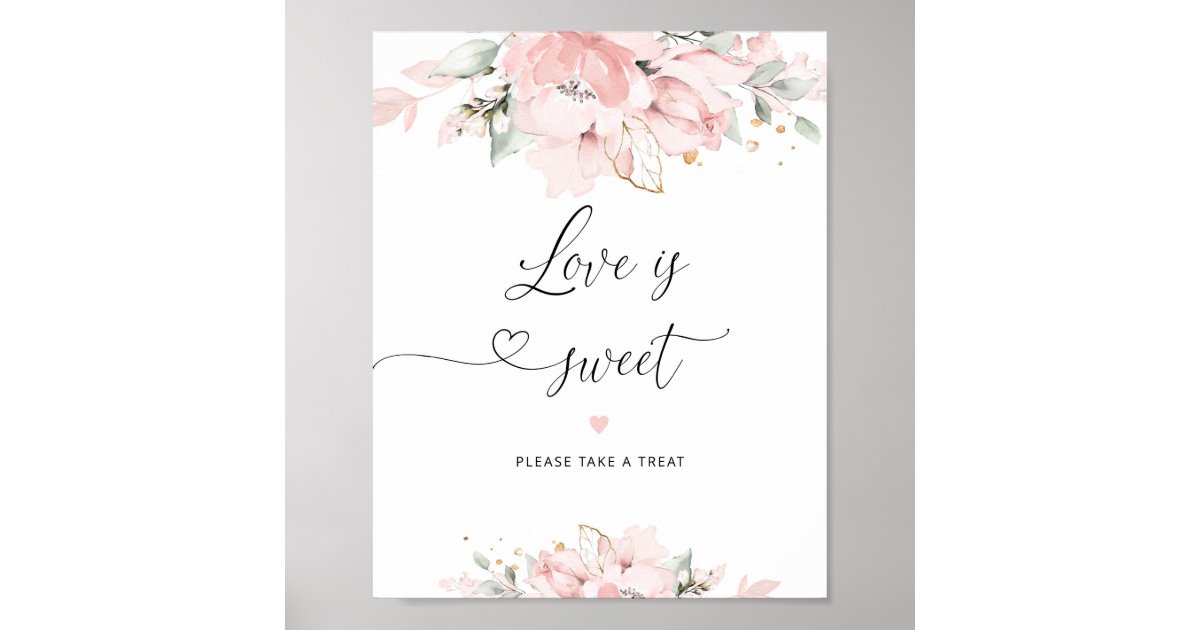 Blush floral bridal shower Love is sweet Poster | Zazzle