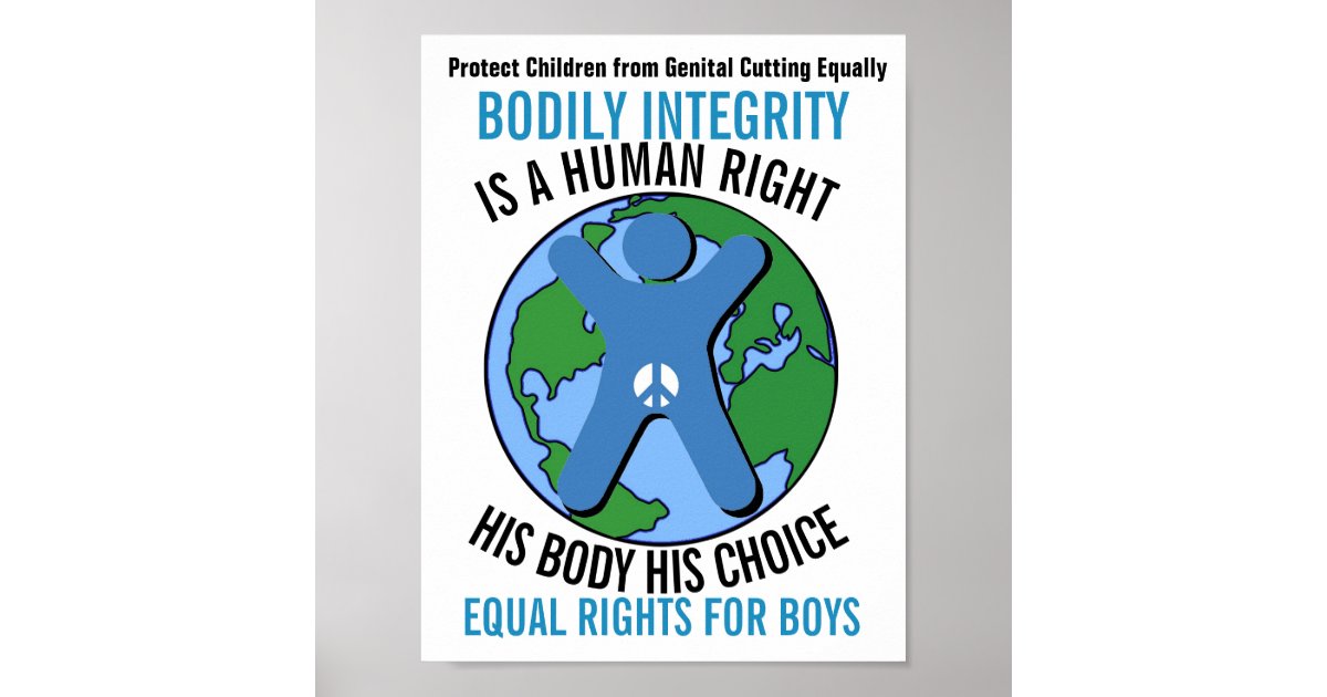 Bodily Integrity - Equal Rights for Boys Poster | Zazzle
