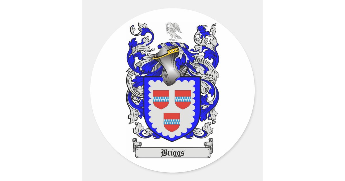 BRIGGS FAMILY CREST - BRIGGS COAT OF ARMS CLASSIC ROUND STICKER | Zazzle