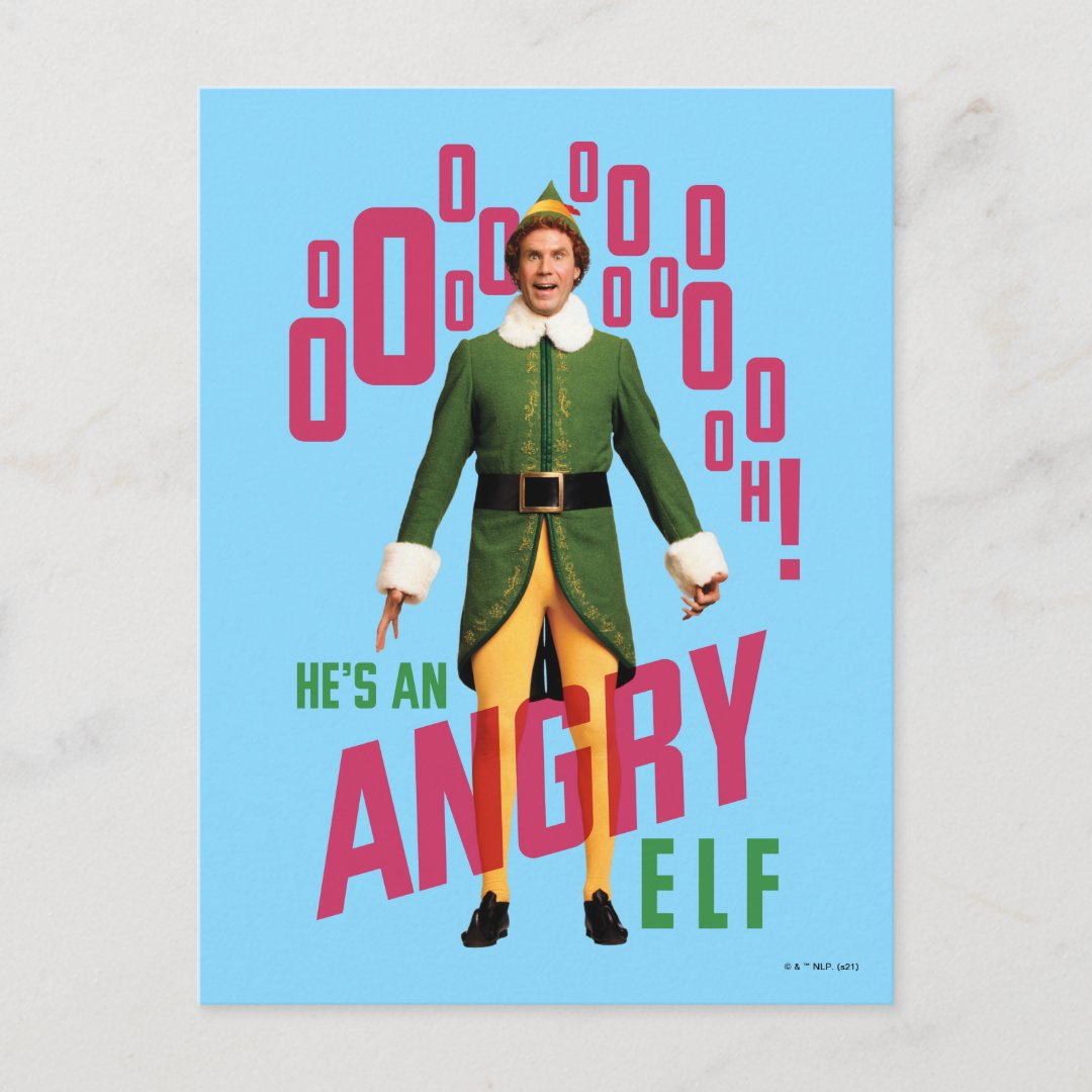 Buddy the Elf | He's an Angry Elf Postcard | Zazzle