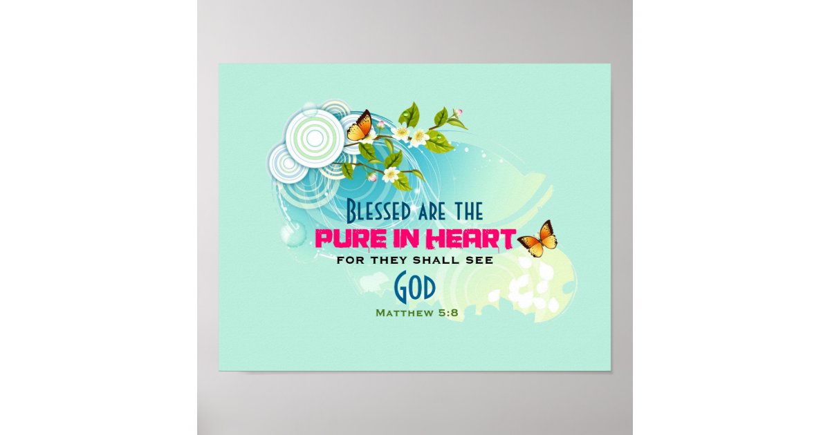 Butterflies and Flower Blossom Beatitude Quote Poster | Zazzle