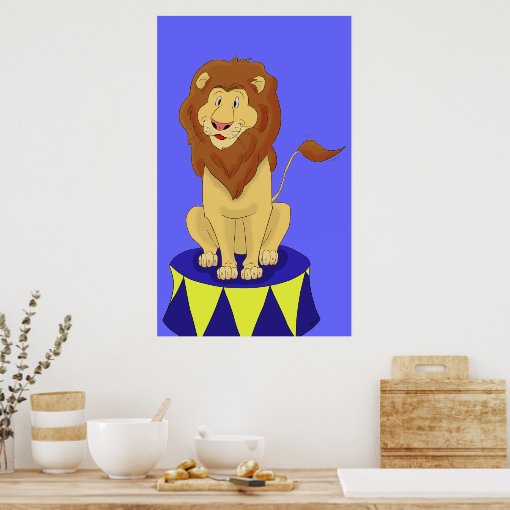 Cartoon Circus Lion Poster Print | Zazzle