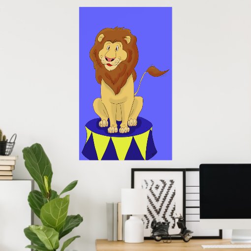Cartoon Circus Lion Poster Print | Zazzle