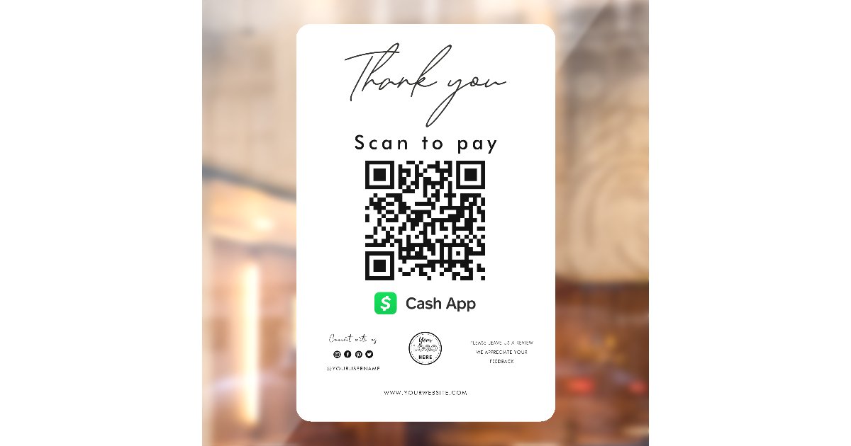 Cash App QR Code Logo Scan to Pay Thank you Window Cling | Zazzle
