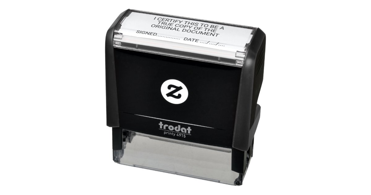 Certified True Copy Original Document Signed Dated Self-inking Stamp ...