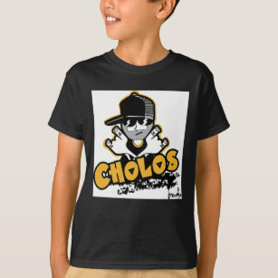 Cholo T-Shirts & Shirt Designs | Zazzle.ca