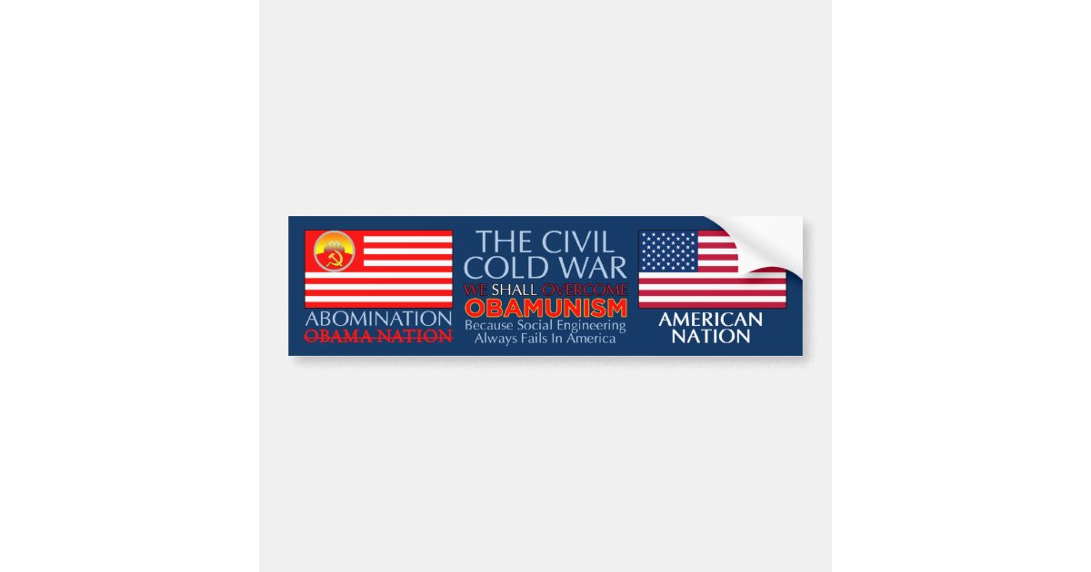 Civil Cold War - Overcome Obamunism Bumper Sticker | Zazzle