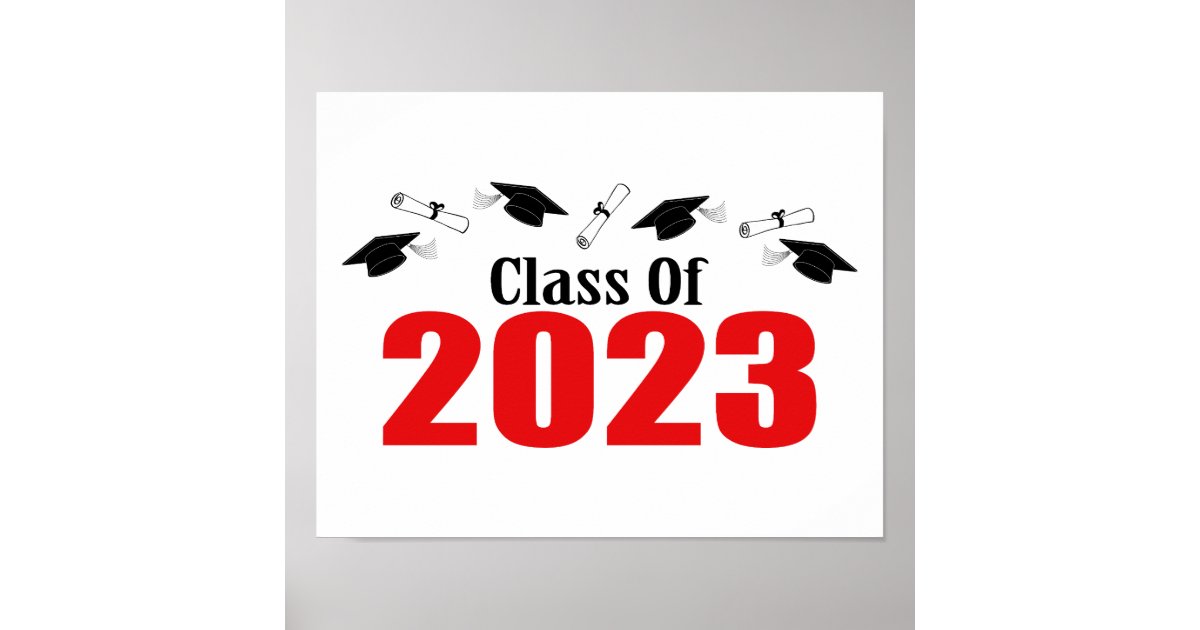 Class Of 2023 Caps And Diplomas (Red) Poster | Zazzle