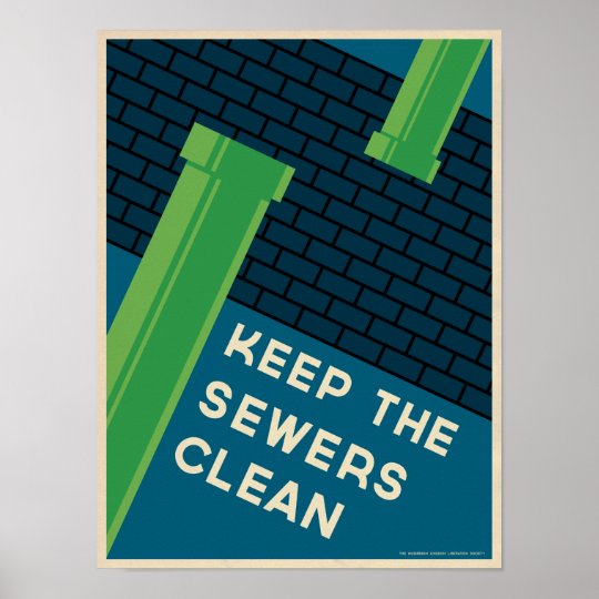 Clean Sewer Poster | Zazzle.ca
