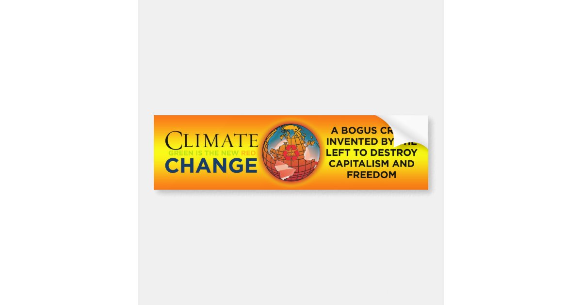 Climate Change - Bogus Crisis Bumper Sticker | Zazzle