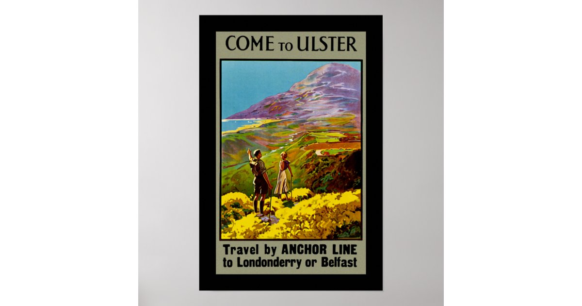Come to Ulster Poster | Zazzle
