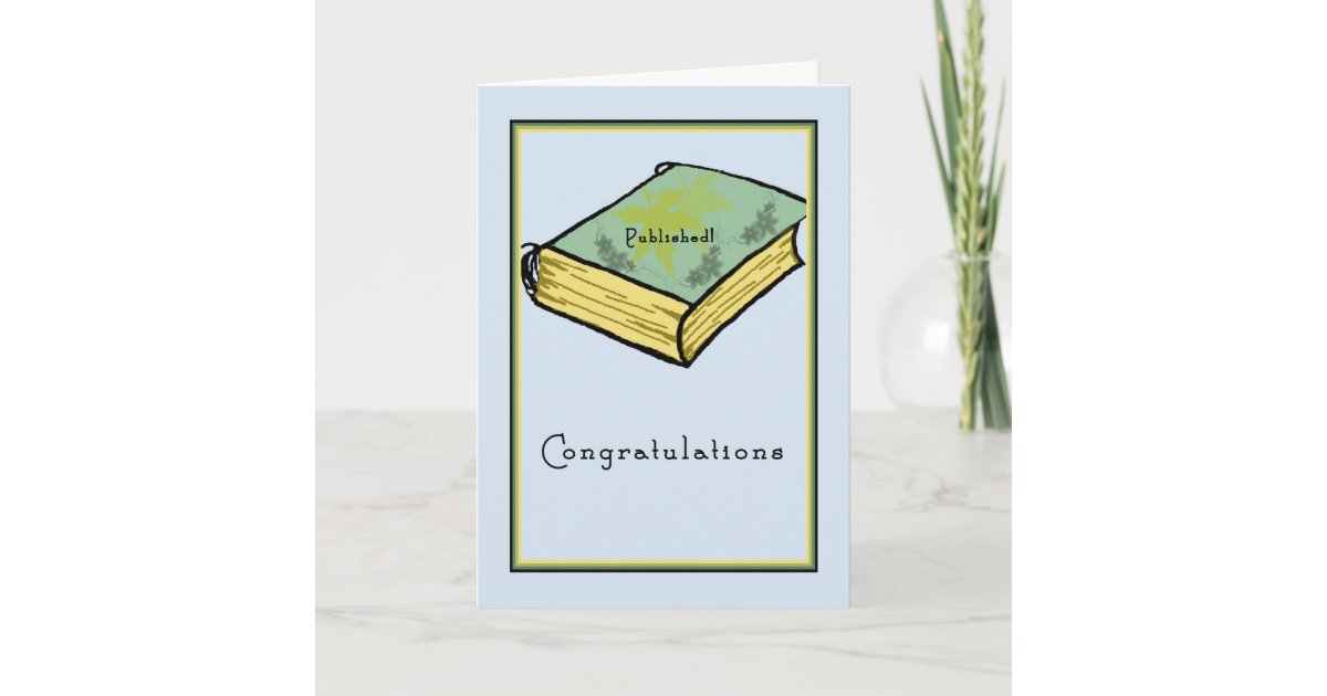 Congratulations on Being Published Greeting Card | Zazzle