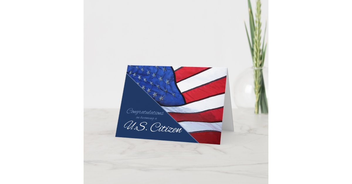 Congratulations US Citizenship US Flag Card | Zazzle