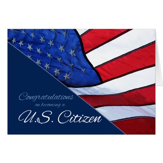 Congratulations US Citizenship US Flag Card | Zazzle.ca