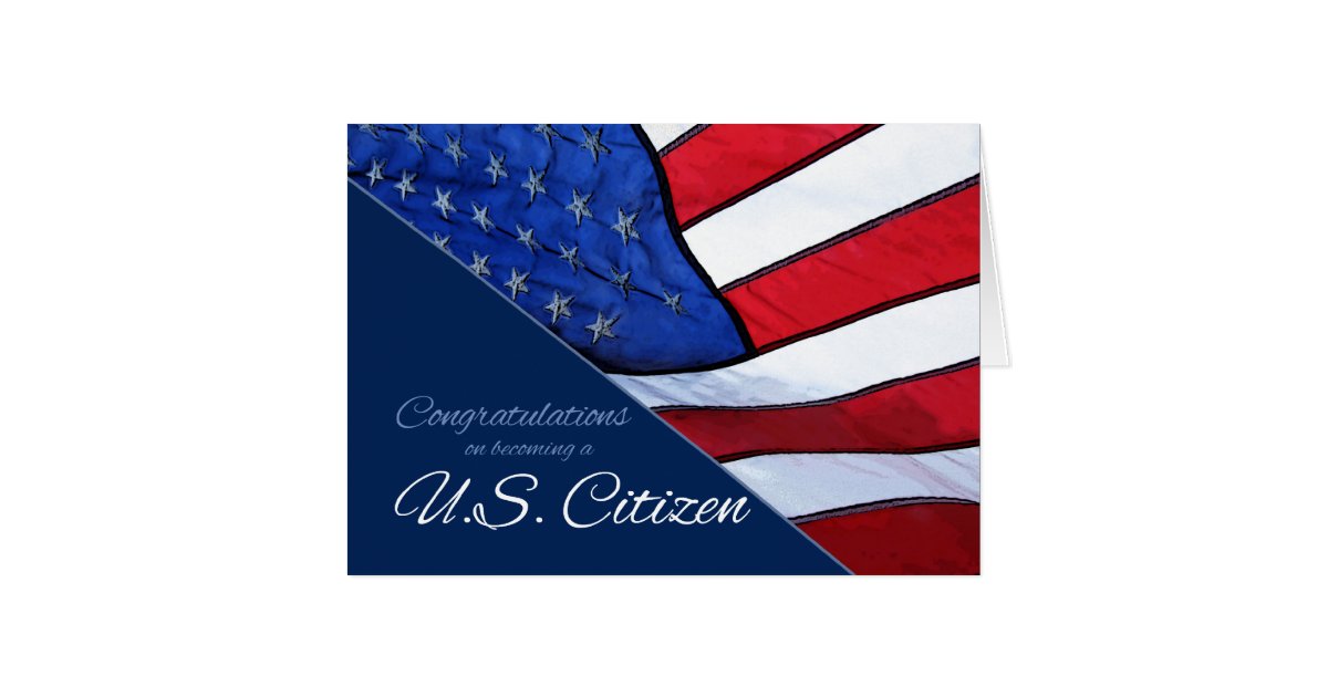 Congratulations US Citizenship US Flag Card | Zazzle.ca