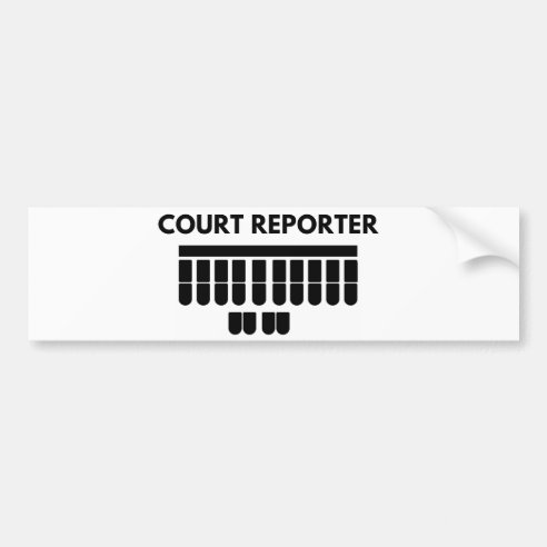 Court Reporter Bumper Stickers, Decals & Car Magnets | Zazzle CA