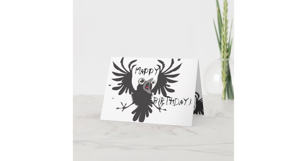 Crazy Old Bird, Happy Birthday! Raven Card | Zazzle