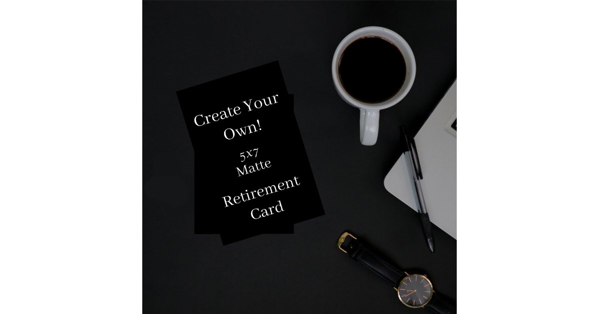 Create Your Own Black Retirement Card | Zazzle