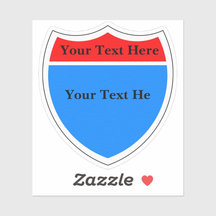 Create Your Own Interstate Highway Sign | Zazzle