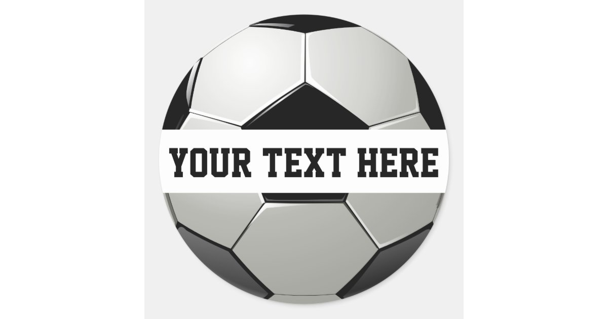 Create Your Own Soccer Ball Custom Team Name Classic Round Sticker | Zazzle
