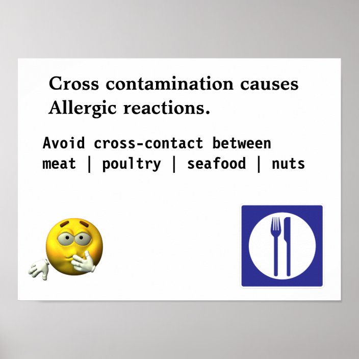 Cross contamination causes Allergic reactions. Poster | Zazzle.ca