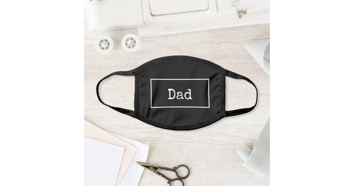 'Dad' - Black & White Minimalist Fathers Day Face Mask | Zazzle