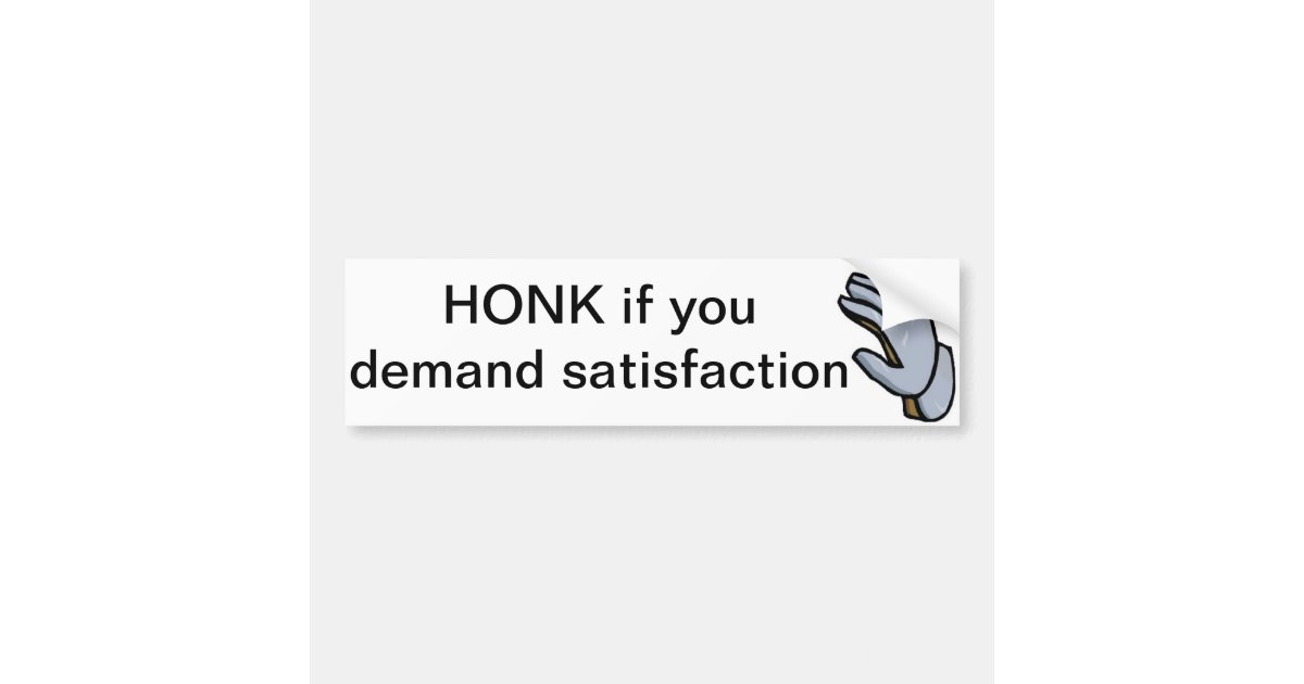 Demand Satisfaction Bumper Sticker | Zazzle