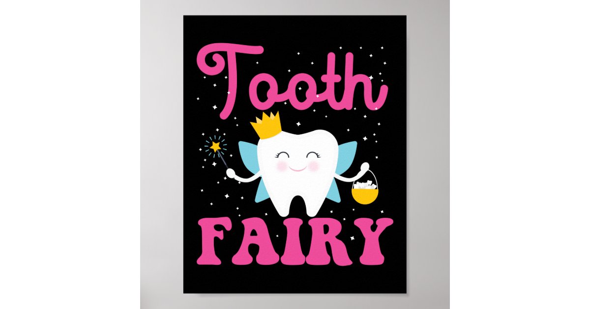 Dentist Dental Tooth Fairy Tooth Fairy Poster | Zazzle