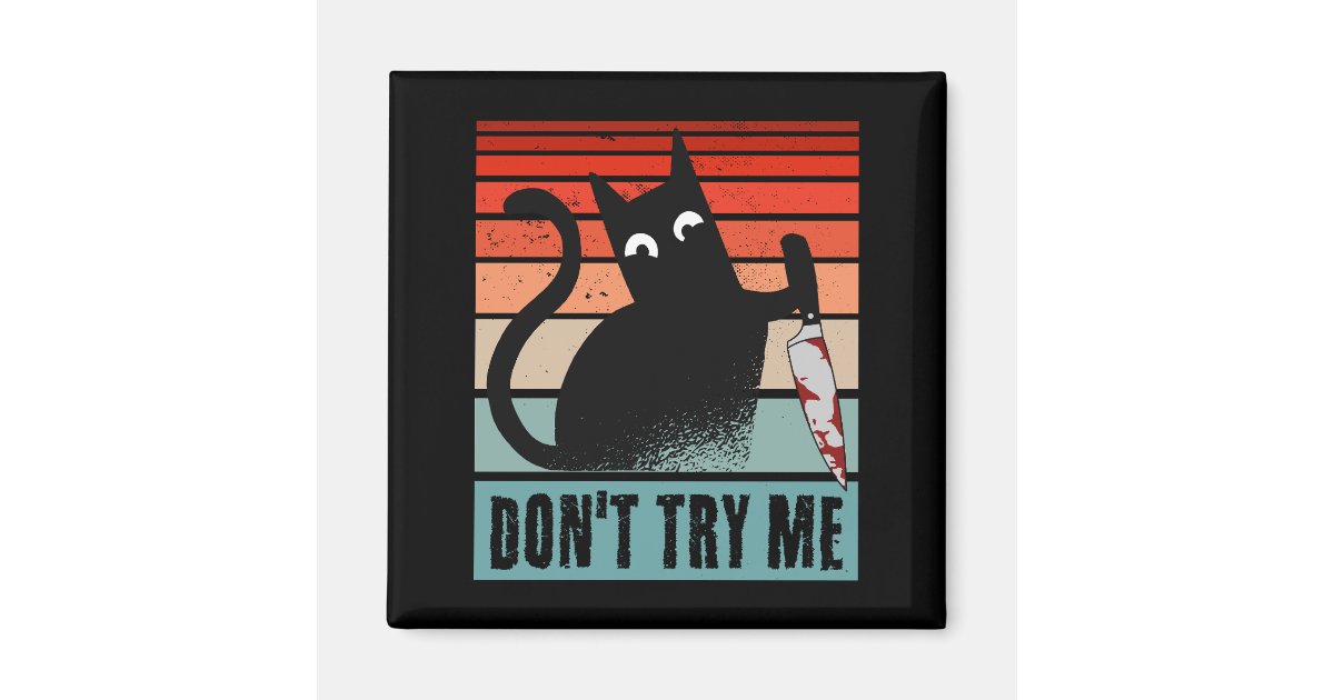 Don't try me, Moody Cat with knife Invitation Post Magnet | Zazzle