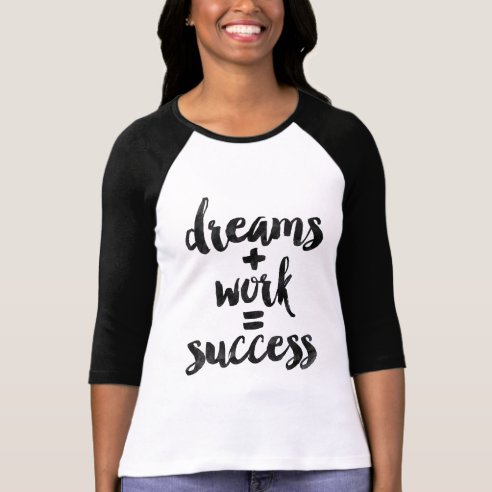 Success Quote T-Shirts & Shirt Designs | Zazzle.ca