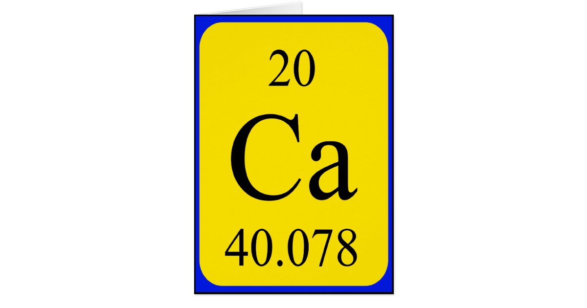 Element 20 card - Calcium | Zazzle