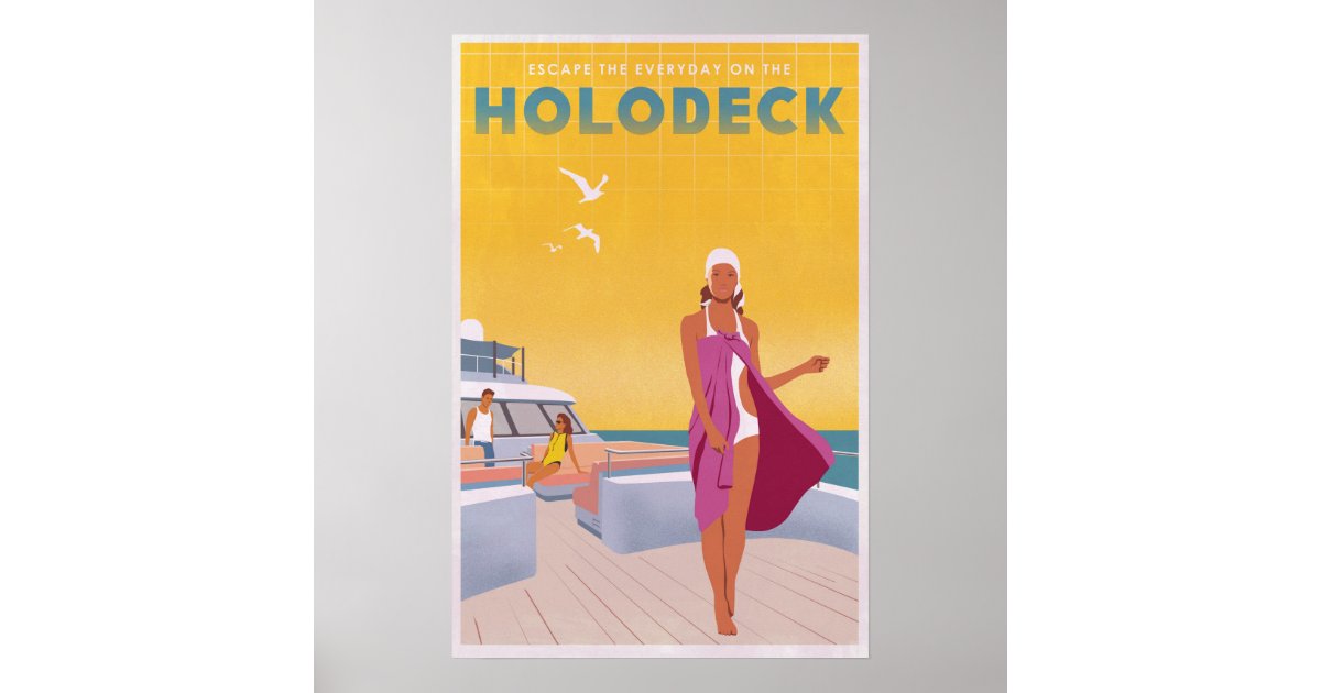 Enjoy the Holodeck Poster | Zazzle