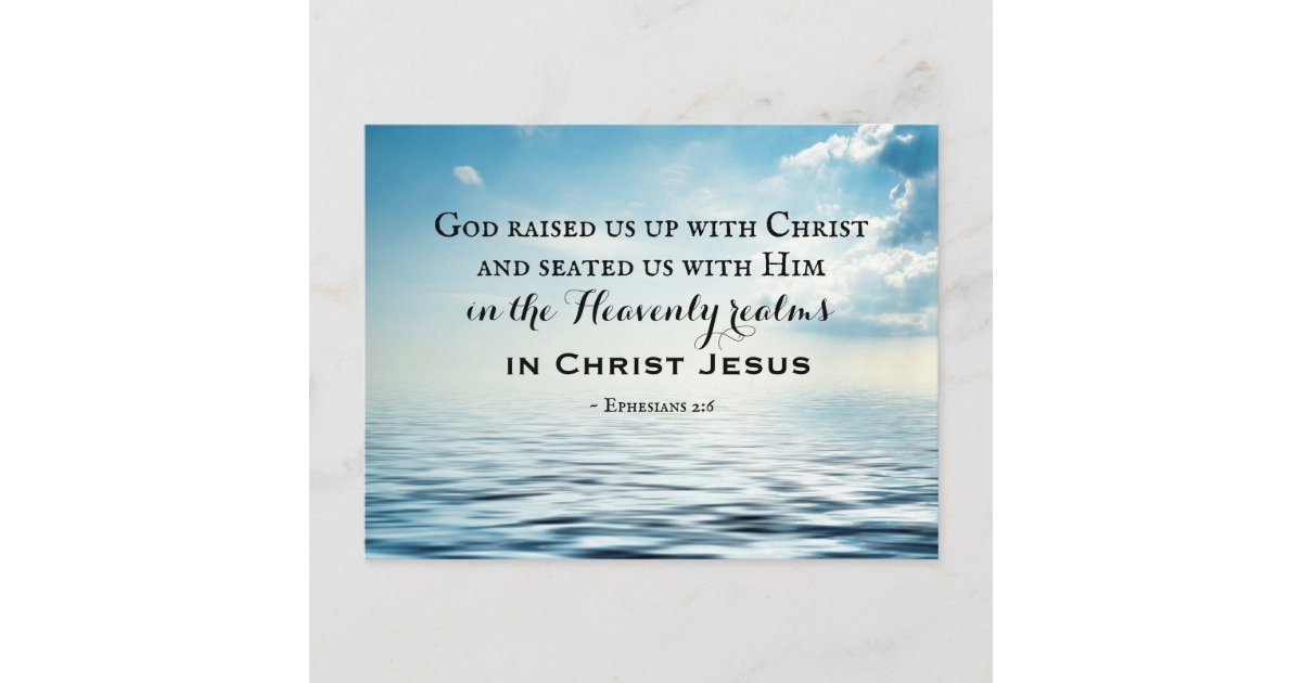 Ephesians 2:6 God raised us up with Christ Bible Postcard | Zazzle