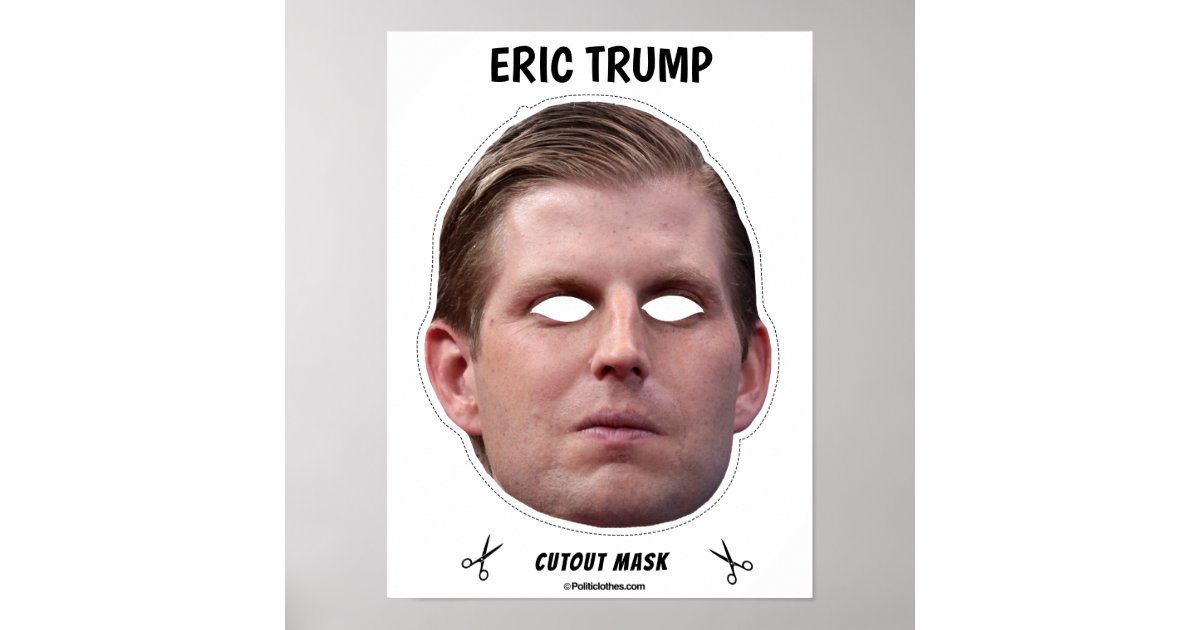 ERIC TRUMP Halloween Mask Poster | Zazzle