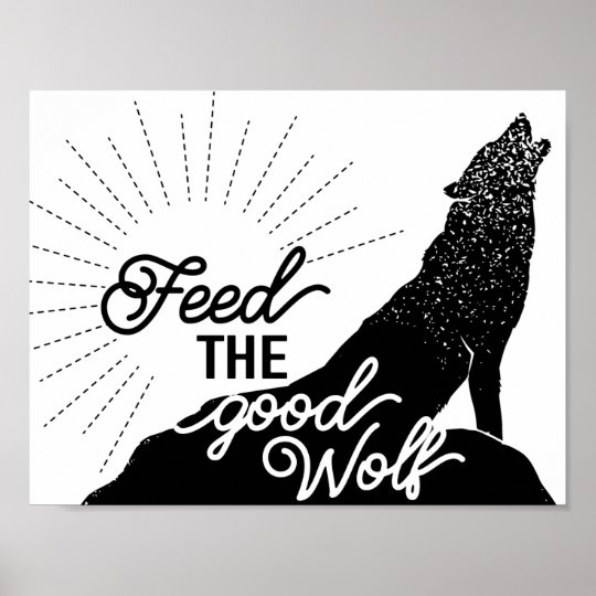 feed the good wolf Art Print | Zazzle.ca