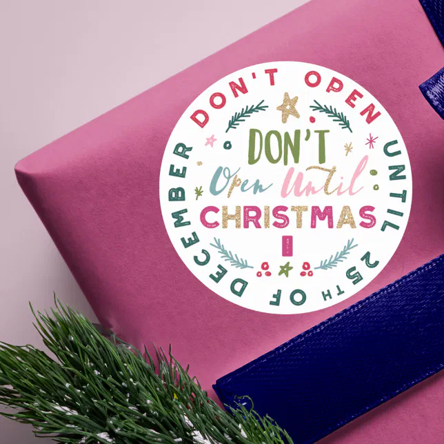 Festive, Fun & Colourful Do Not Open Til Christmas Classic Round ...